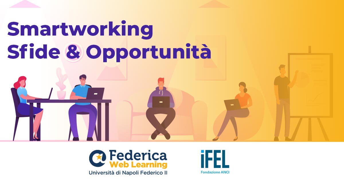 Smartworking - Sfide & Opportunità - Federica Web Learning