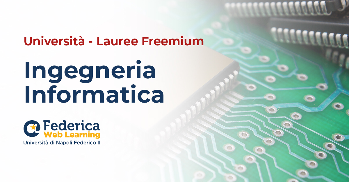 Laurea Ingegneria Informatica - Federica Web Learning