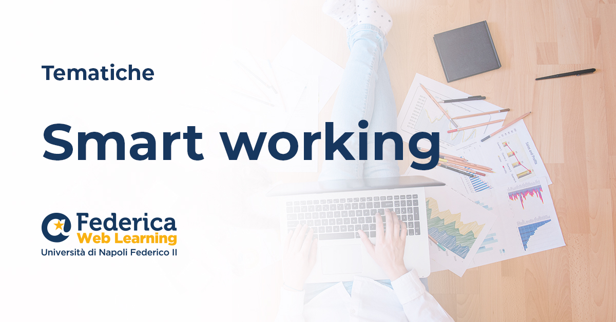 Corsi online per lo smart working - Federica Web Learning